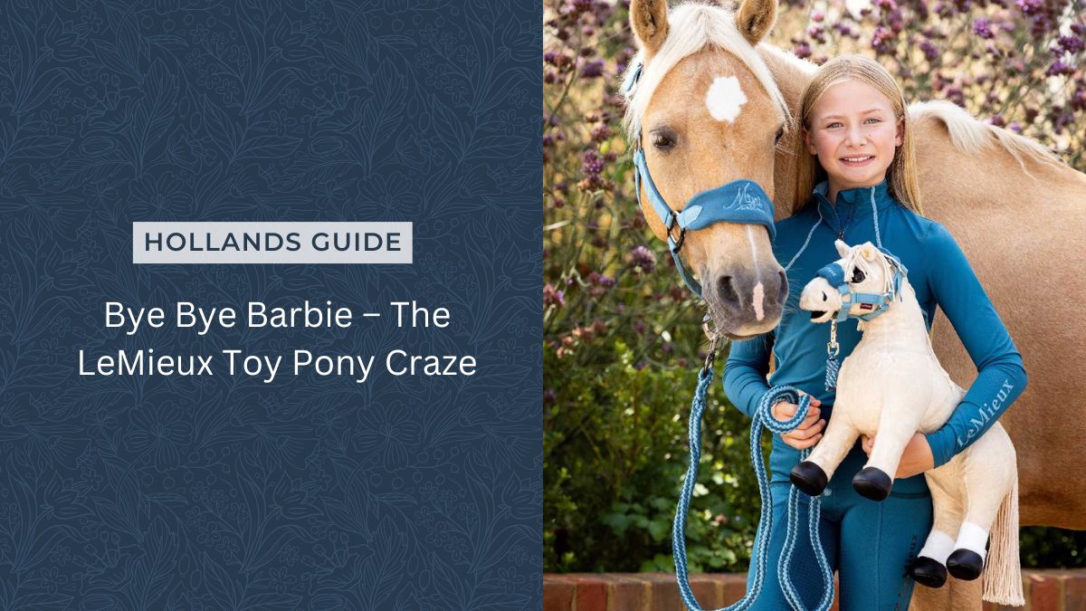 Bye Bye Barbie – The LeMieux Toy Pony Craze