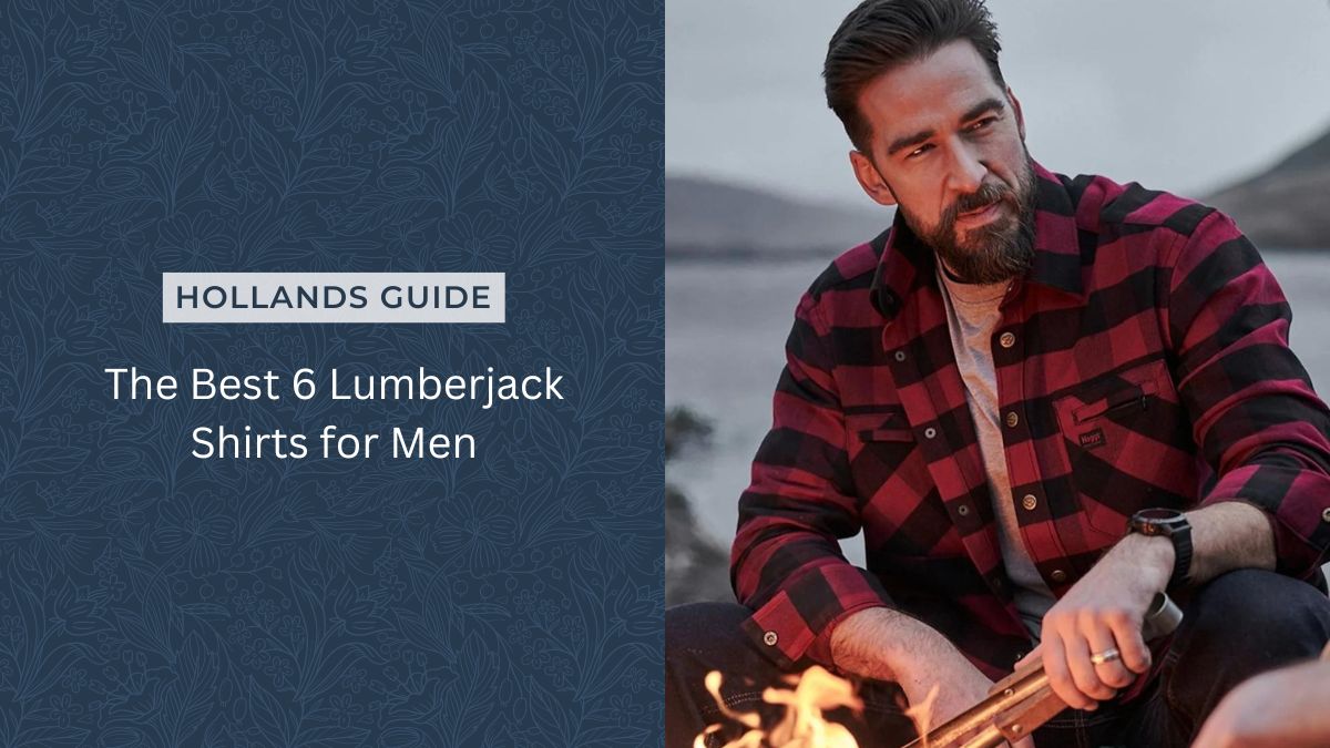 The Best 6 Lumberjack Shirts for Men